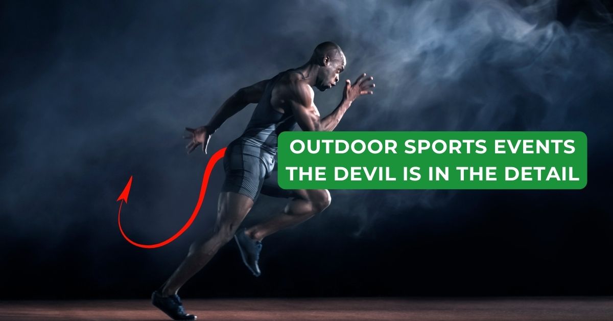 Outdoor Sports Event Managers, Have You Tamed The Devil? - Purvis Marquees